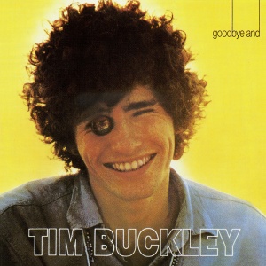 Tim Buckley - Goodbye and Hello (1967) - MusicMeter.nl