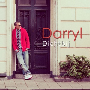 Darryl - Dichtbij (2011) - MusicMeter.nl