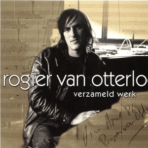Rogier van Otterloo - Verzameld Werk (2003) - MusicMeter.nl