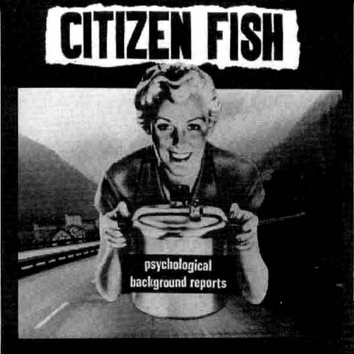 Citizen Fish - Psychological Background Reports (1996) - MusicMeter.nl