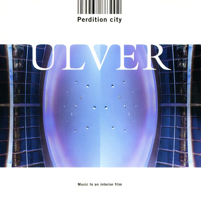 Ulver - Perdition City (2000) - MusicMeter.nl