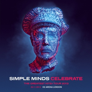 Simple Minds - Celebrate: The Greatest Hits Live + Tour 2013 (2014 ...