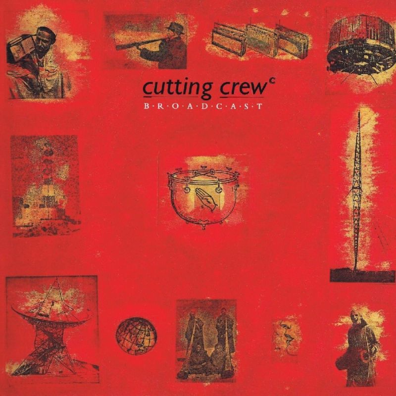 Cutting Crew - Broadcast (1986) - MusicMeter.nl