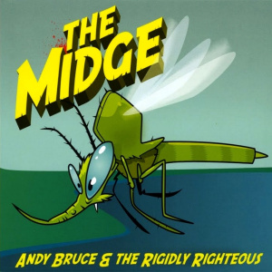 Andy Bruce & The Rigidly Righteous - The Midge (2009) - MusicMeter.nl