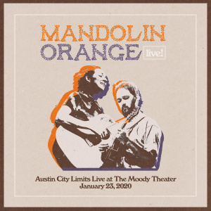 Mandolin Orange - Austin City Limits Live at The Moody Theater (2020 ...