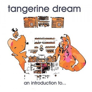 Tangerine Dream - An Introduction To... (2004) - MusicMeter.nl