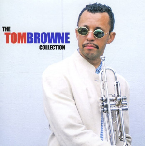 Tom Browne - The Tom Browne Collection (2002) - MusicMeter.nl